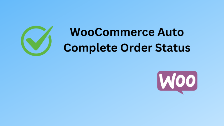 WooCommerce Auto Complete Order Status - Mini Plugins